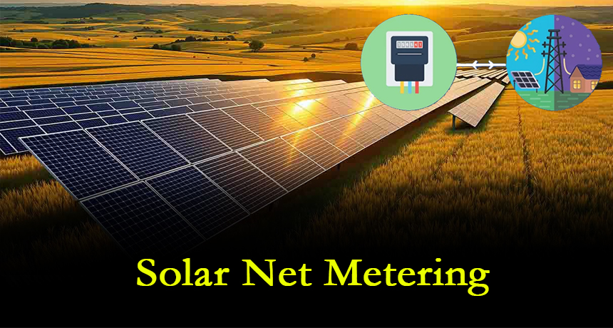Solar Net Metering Policy - New Rules & Rates