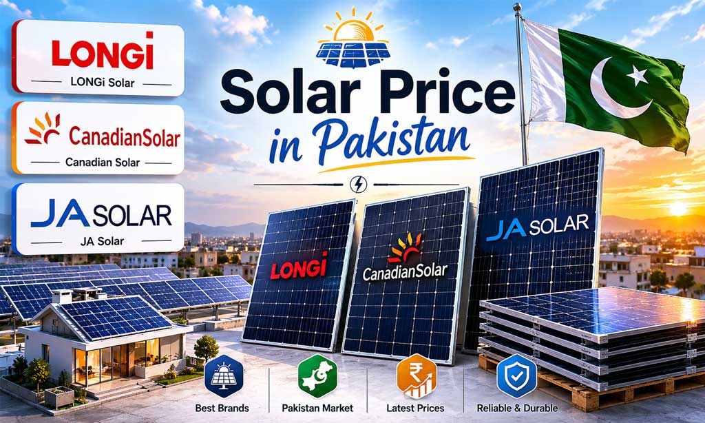Solar Panel Price in Pakistan - Updated Rates Today 04 June 2026