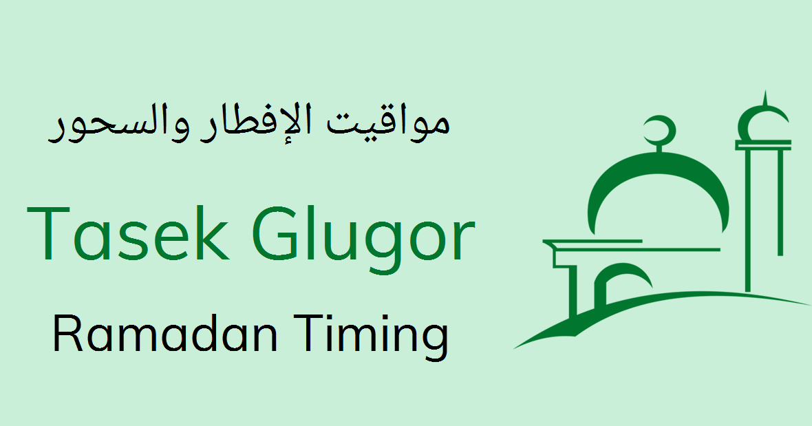 Tasek Glugor Sehri & Iftar Time Today - Fasting Calendar 2025
