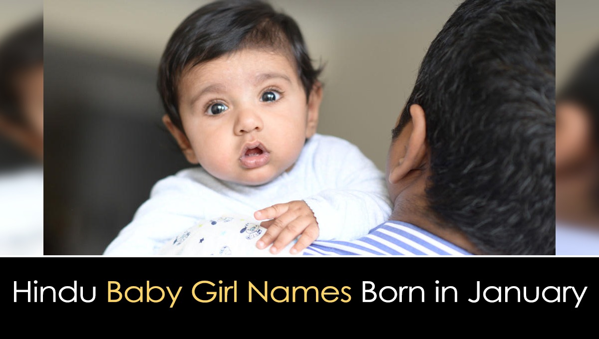 Hindu Baby Girl Names Born In January Indian Girl Names Born In January Hindu Baby Girl Names Born In January Indian Girl Names Born In January